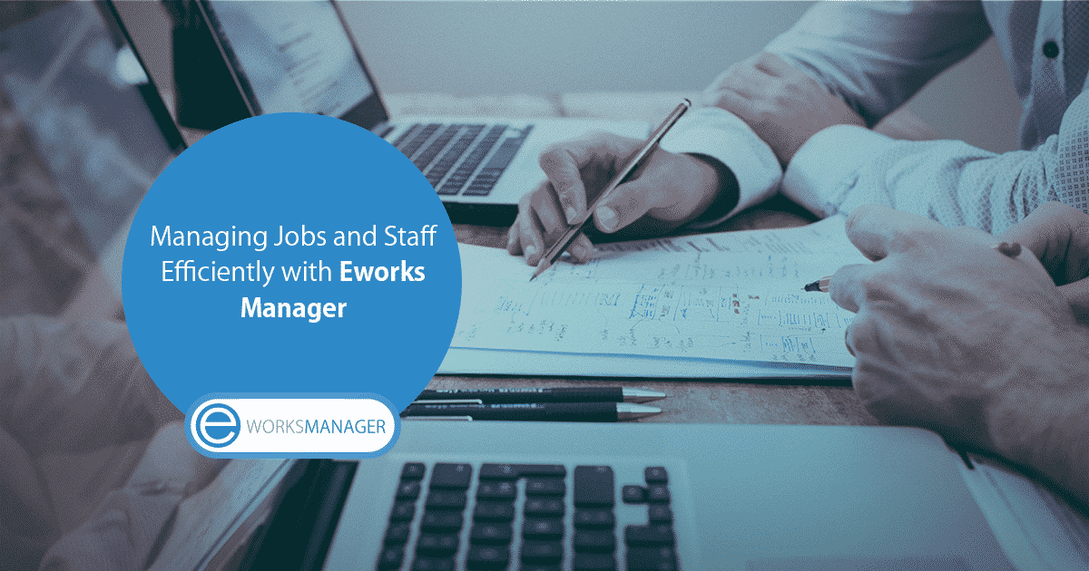 Manage Jobs & Staff Efficiently with Workforce Management Software