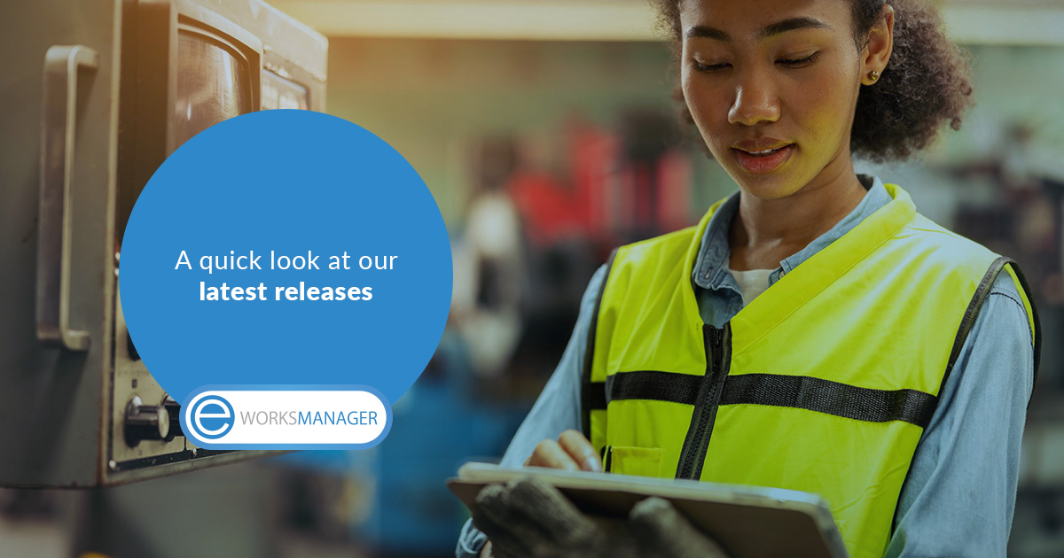 A quick look at the latest Eworks Manager releases
